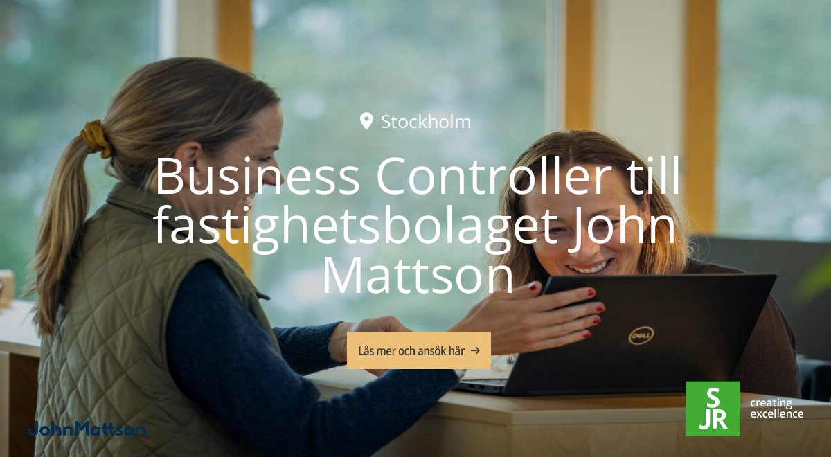 Business Controller till fastighetsbolaget John Mattson - SJR