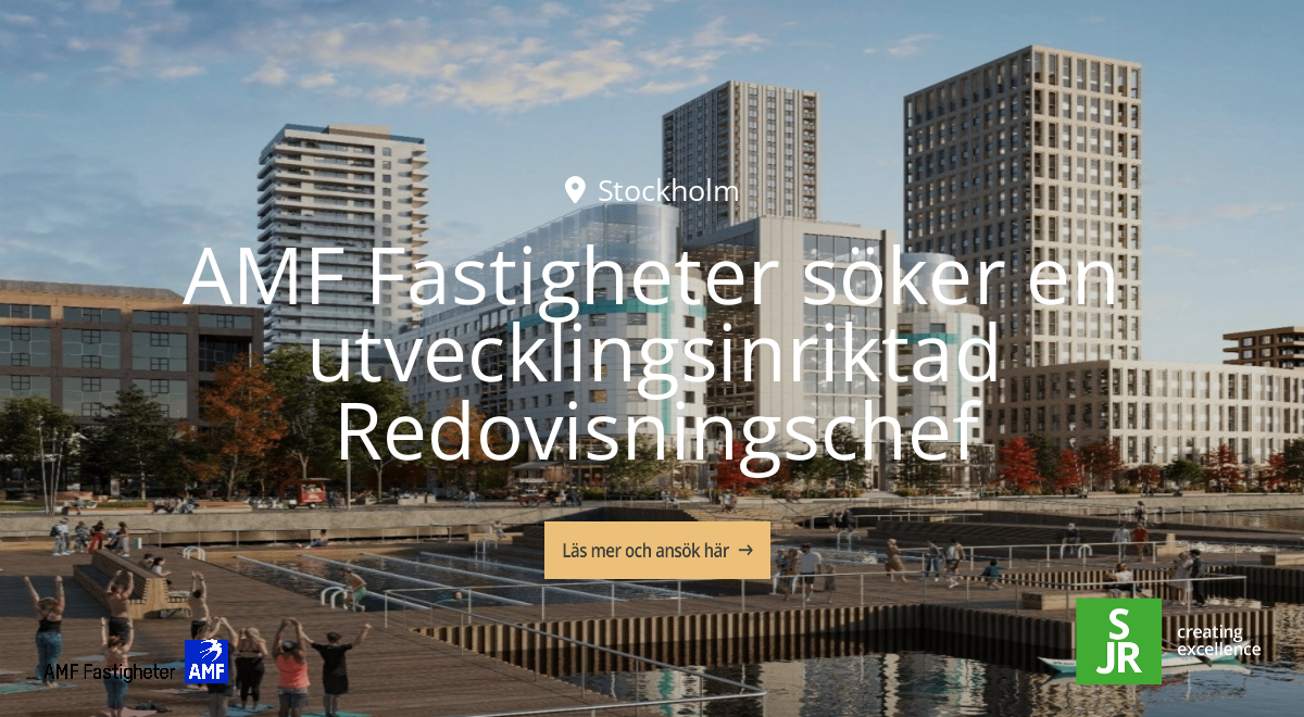 AMF Fastigheter söker en utvecklingsinriktad Redovisningschef - SJR