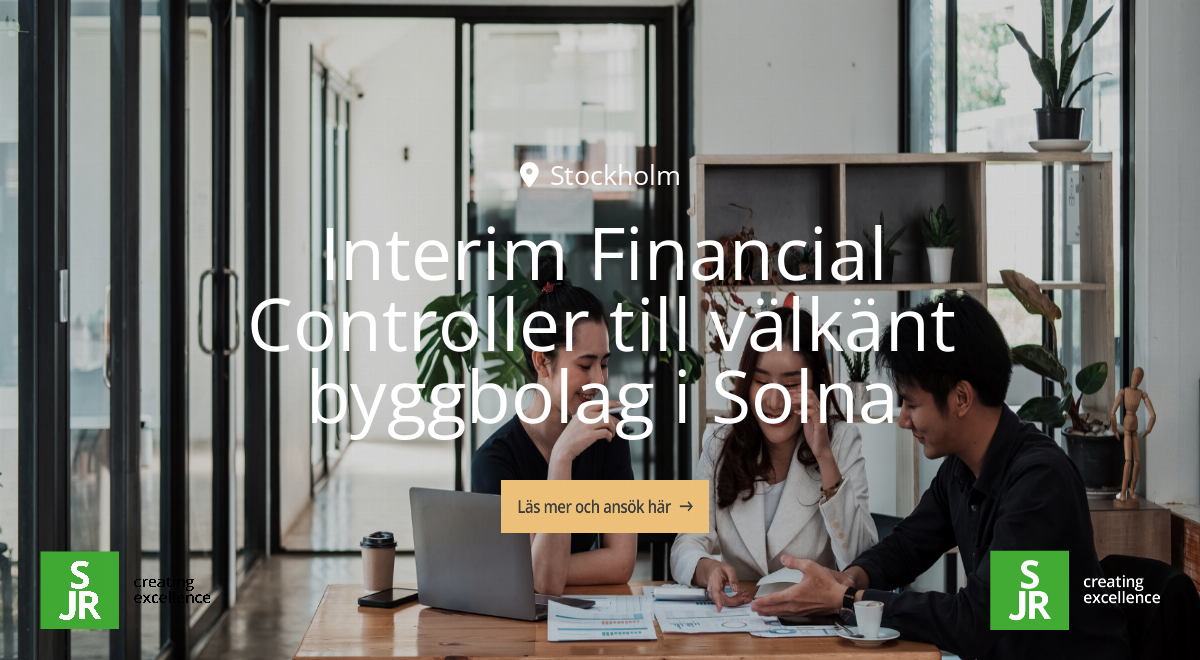Interim Financial Controller till välkänt byggbolag i Solna - SJR