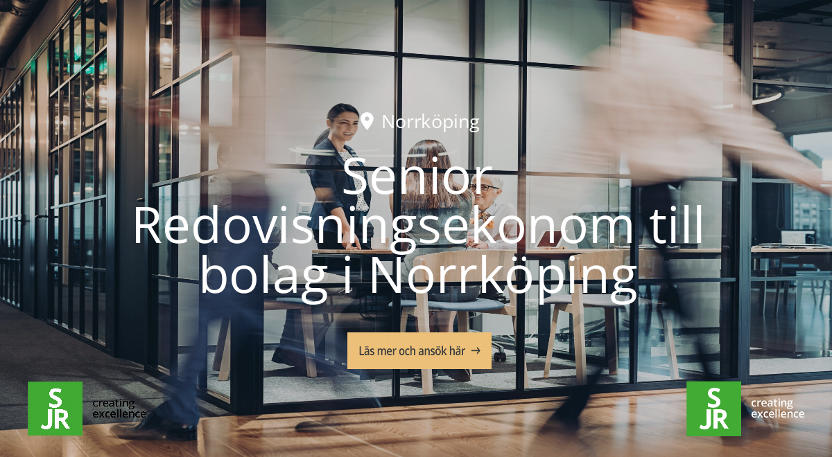 Senior Redovisningsekonom till bolag i Norrköping - SJR